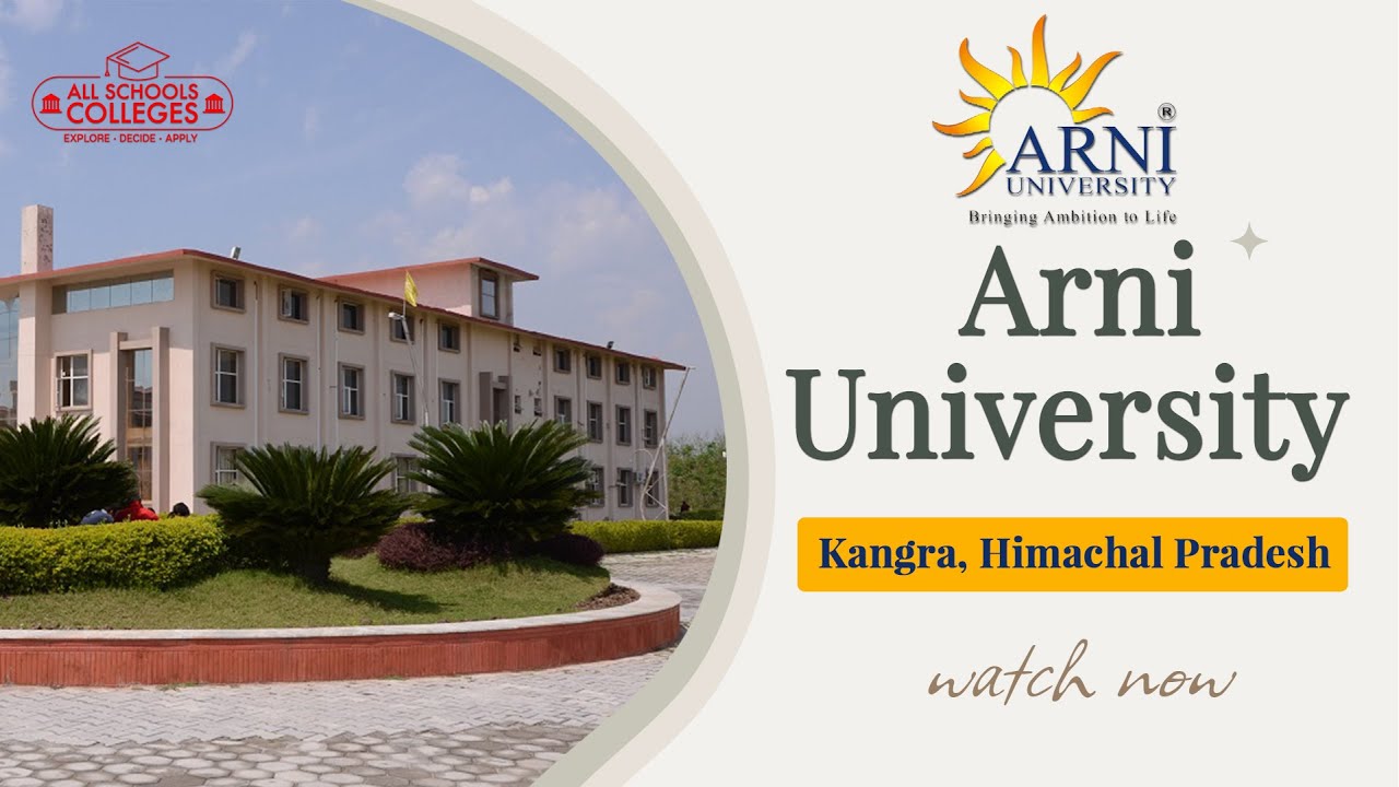 Arni University Kangra | Fees, Placements, Ranking, Eligibility and ...