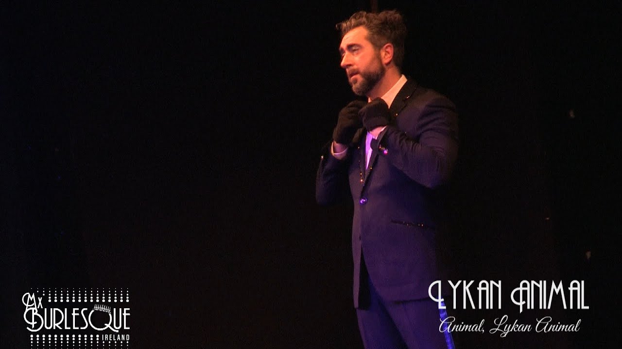 Mx Burlesque Ireland 2022 - Lykan Animal - Animal, Lykan Animal - YouTube