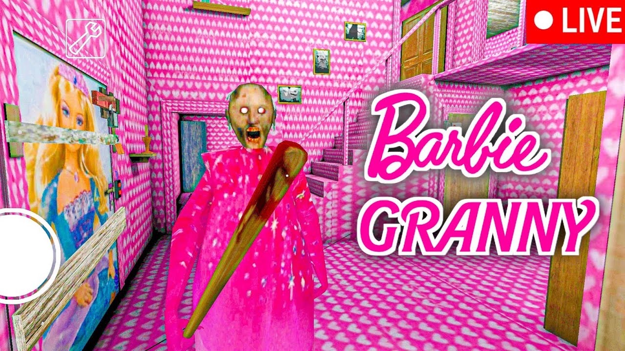 Granny Barbie Live Gameplay | Granny Barbie Mod Gameplay Live | Horror ...