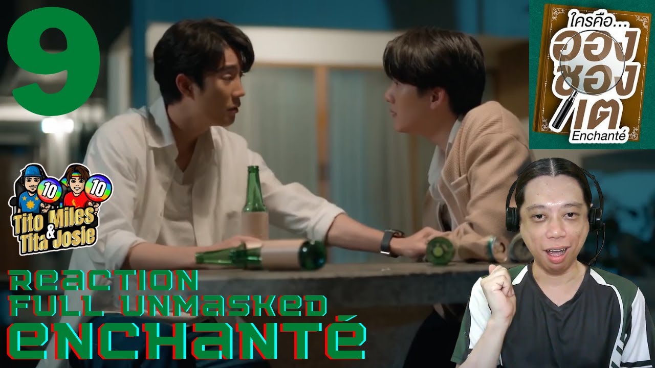 Enchanté ใครคือ...อองชองเต - Episode 9 - Full Reaction / Recap ...