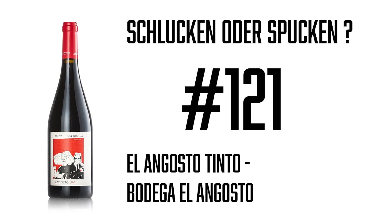 El Angosto Tinto - Bodega El Angosto - Schlucken oder Spucken? - YouTube