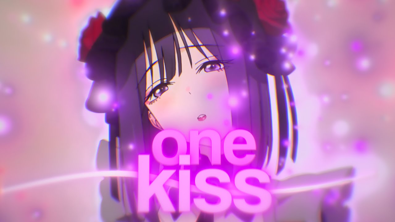 Marin Kitagawa - One Kiss [AMV / EDIT]💞! - YouTube