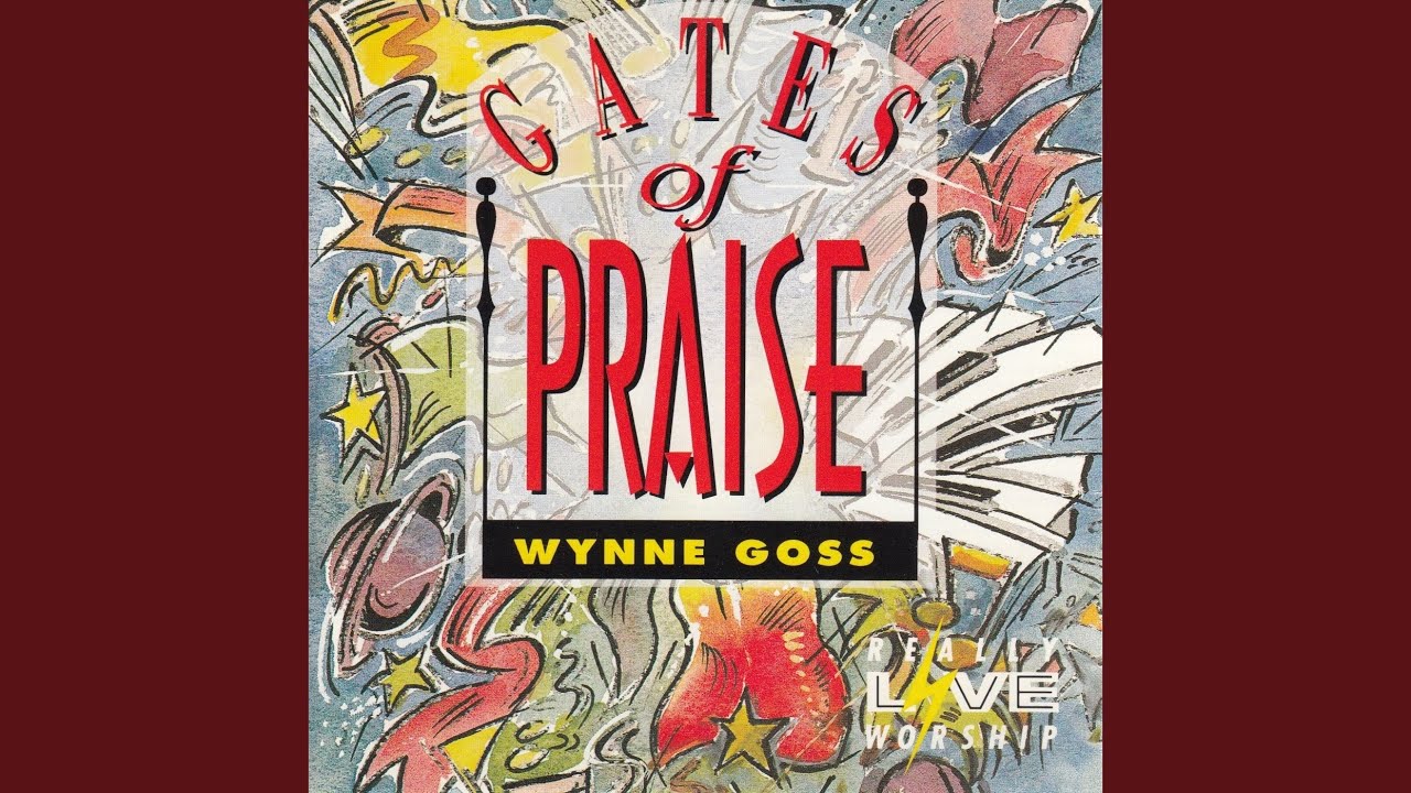 Gates of Praise - YouTube