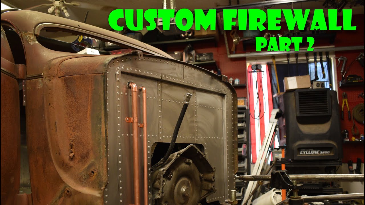 Custom Firewall - Part 2 - 1937 Rat Rod - Update 61 - YouTube