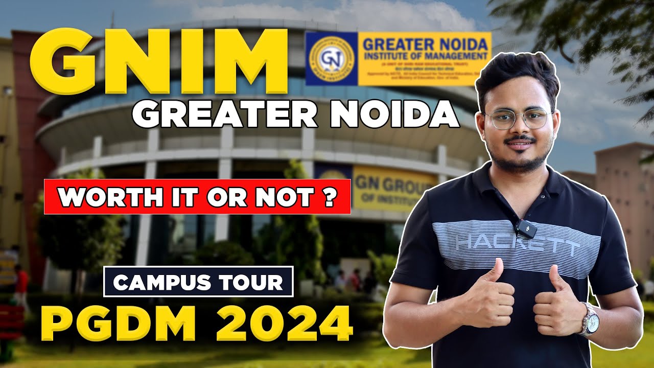 GNIM Greater Noida, PGDM Campus Tour | Greater Noida Institute of ...