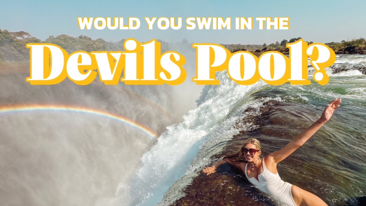 THE SCARIEST EXPERIENCE IN AFRICA? SWIMMING IN THE DEVILS POOL IN ...