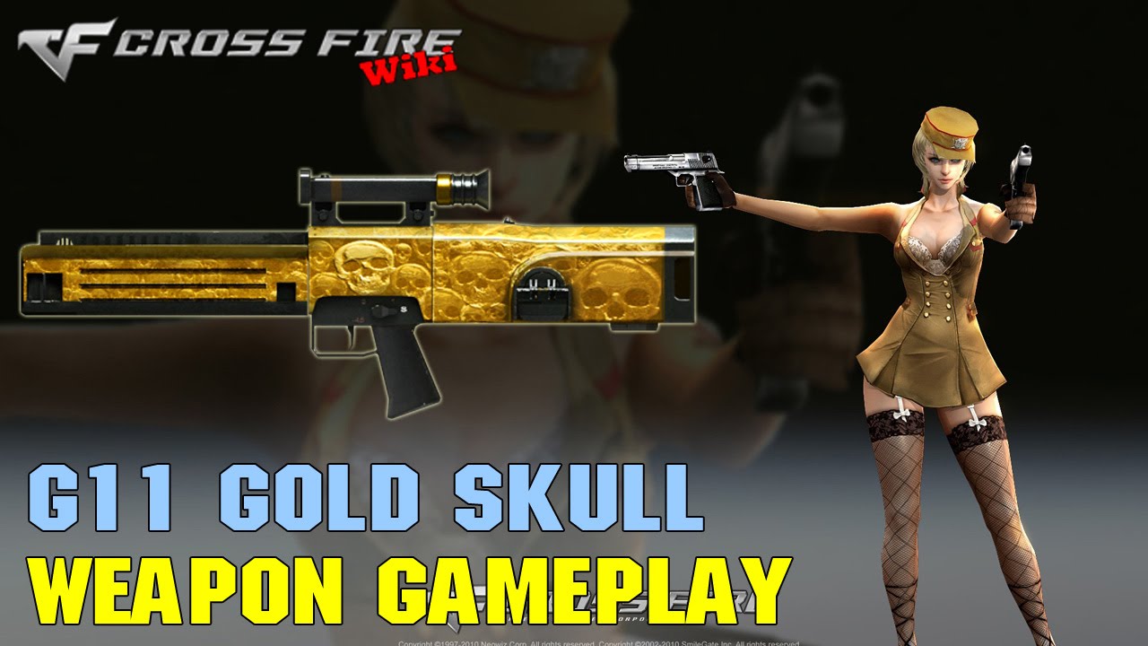 CrossFire - G11 Gold Skull - Weapon Gameplay - YouTube
