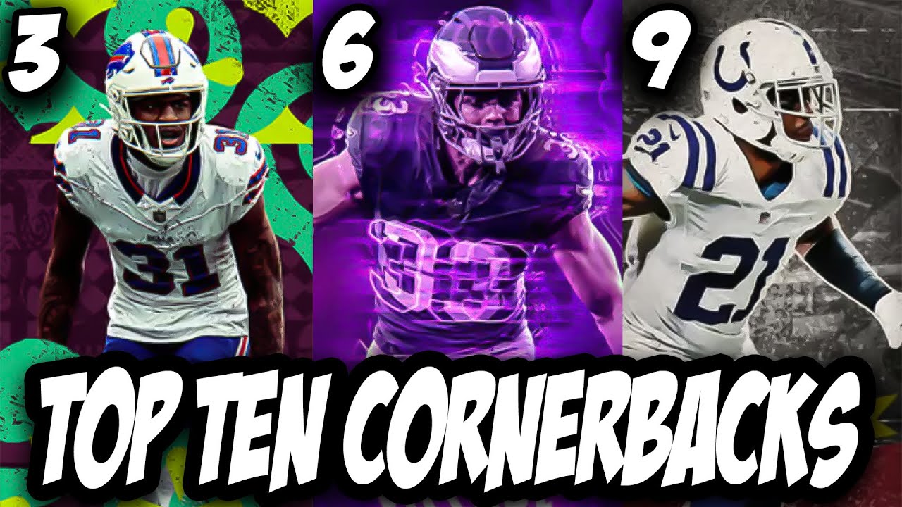 TOP TEN CORNERBACKS IN MADDEN 25 THAT YOU NEED ON YOUR TEAM! - YouTube