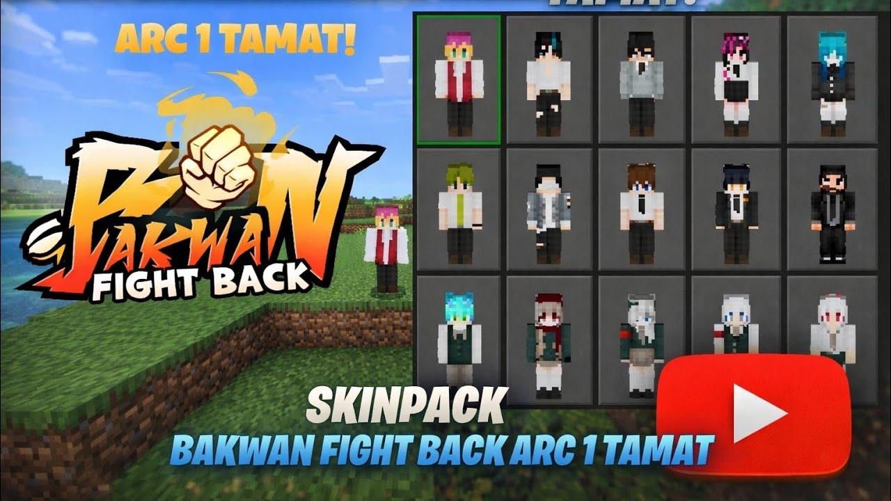 Skinpack Bakwan Fight Back Arc 1 Tamat - YouTube