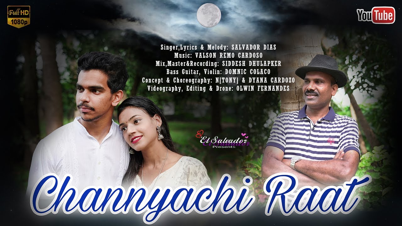 NEW KONKANI SONG | CHANNYACHI RAAT | ROMANTIC SONG | ORIGINAL |KONKANI ...
