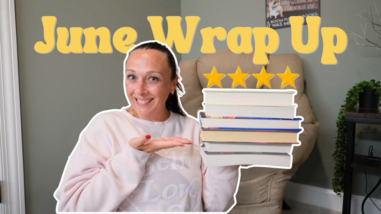 June Reading Wrap Up | 11 books read and how I felt about them - YouTube