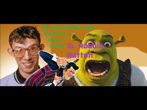 We Are Number One Sung By A Nerd, Shrek & Robbie Rotten - YouTube