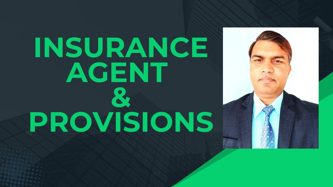 #Insurance Agent and Legal Provisions# - YouTube