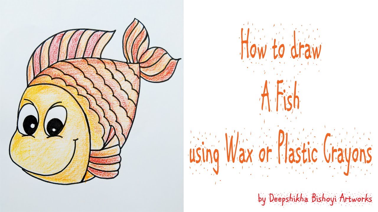 How to draw a Fish using Wax or Plastic Crayons - YouTube