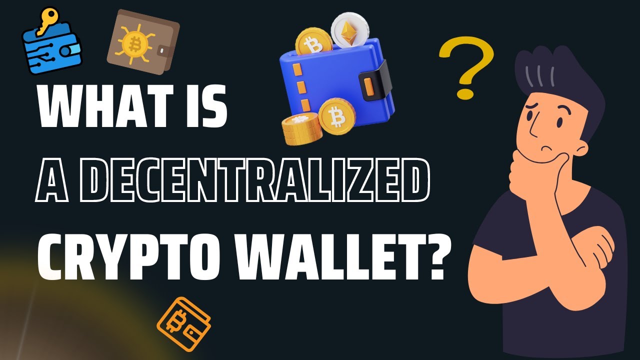 What Is a Crypto Defi Wallet - Decentralized Crypto Wallet - YouTube