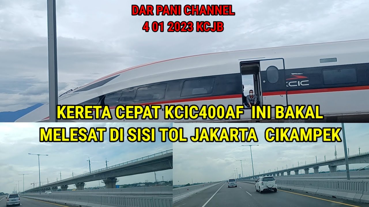 KERETA CEPAT KCIC400AF BAKAL MELESAT DI TRACK ELEVATED SISI TOL JAKARTA ...