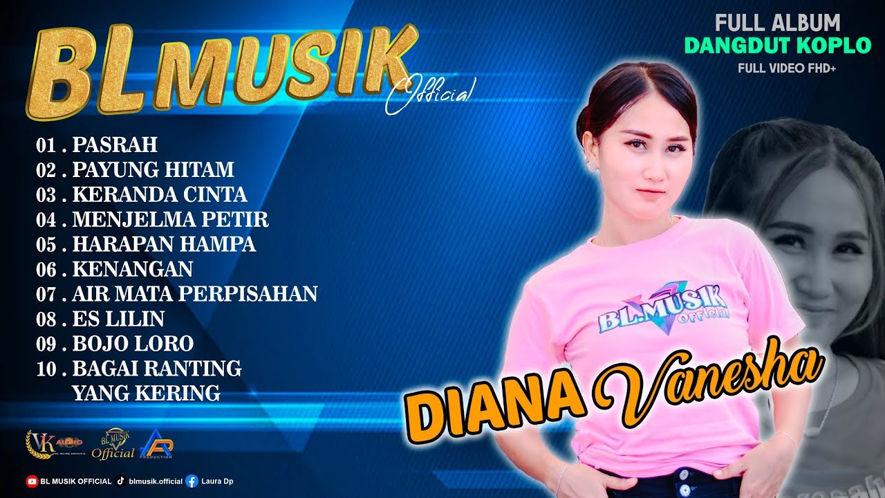 FUL ALBUM TERPOPULER. DIANA VANESHA-.VERSI-BL MUSIK ( VK AUDIO OFFICIAL ) - YouTube