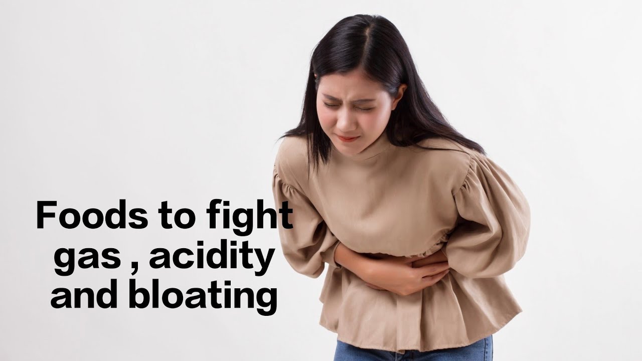 Top 10 Foods to get rid of Gas, Acidity and Bloating#Contact-7827849565 ...