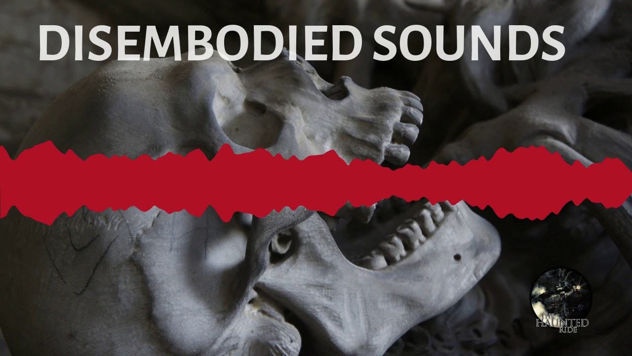 26: Disembodied Sounds - YouTube
