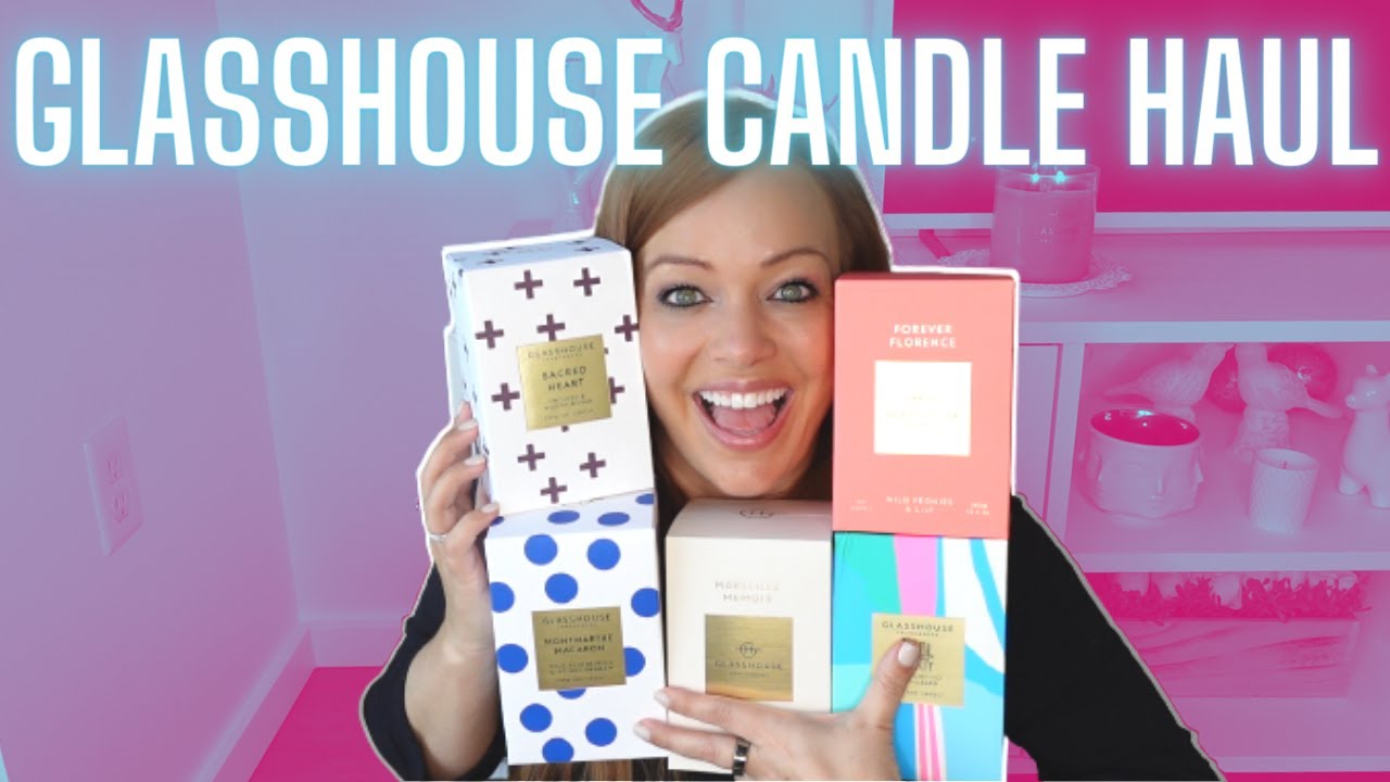 GLASSHOUSE CANDLE HAUL | GMA DEALS | GLASSHOUSE FRAGRANCES - YouTube
