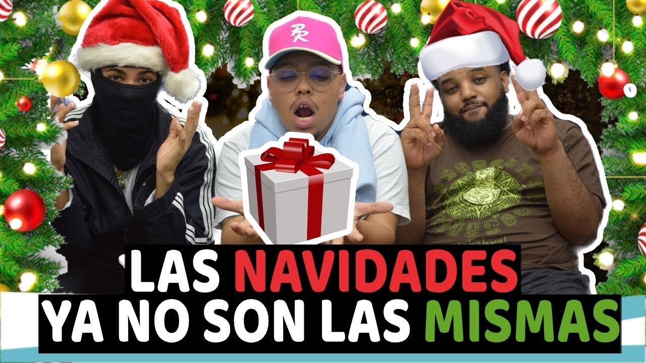 La Navidades Ya No Son Las Mismas... - YouTube