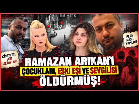 MÜGE ANLI'DAKİ RAMAZAN ARIKAN'I ÇOCUKLARI, ESKİ EŞİ VE SEVGİLİSİ ÖLDÜRMÜŞ! ŞOK EDEN DETAYLAR!