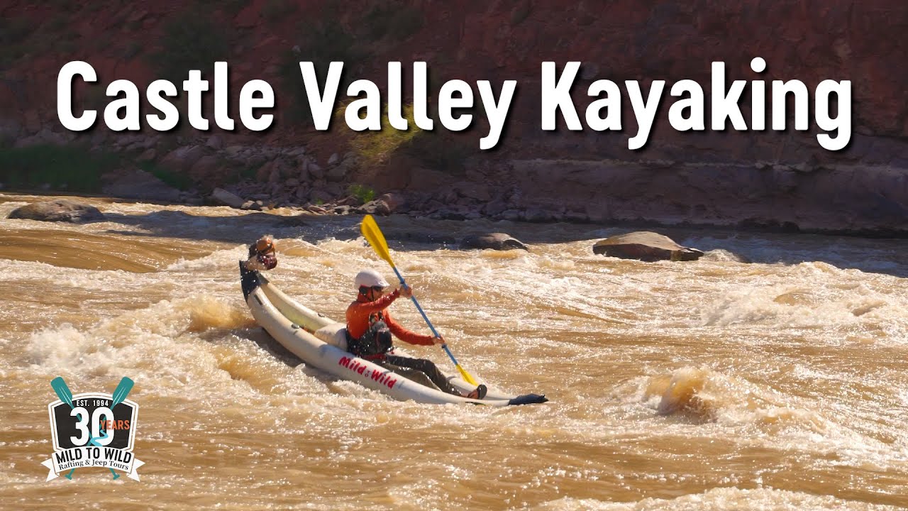Castle Valley Kayaking | Moab, Utah - YouTube