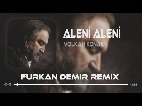 Volkan Konak - Aleni Aleni ( Furkan Demir Remix )