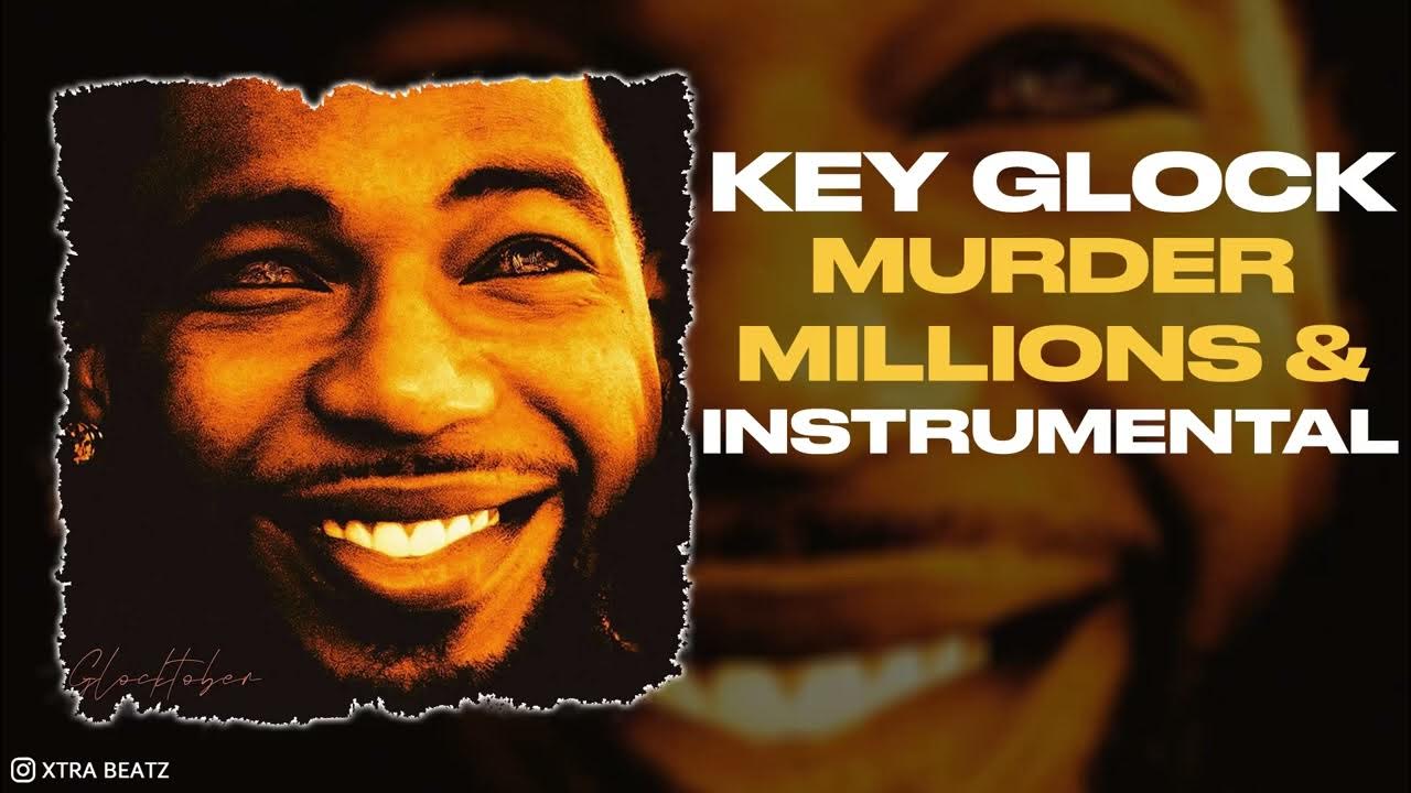 Key Glock - Murder & Millions (Instrumental) - YouTube