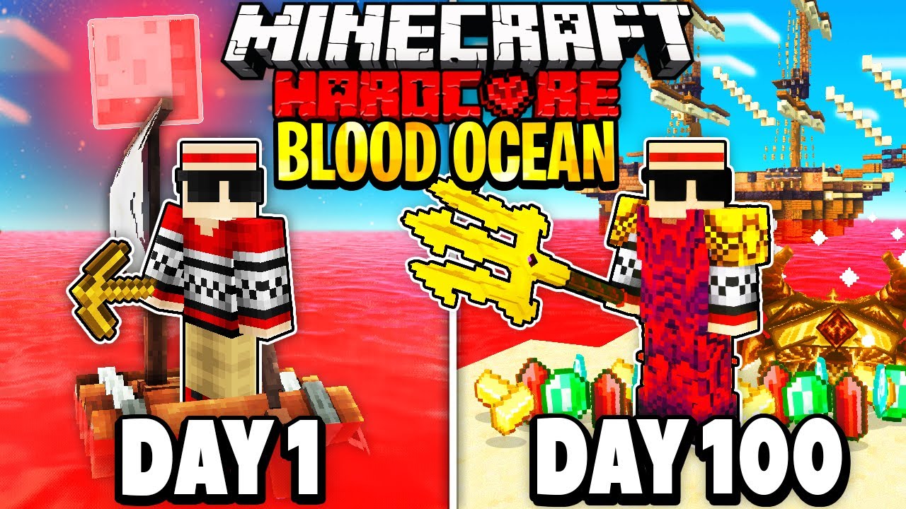 I Survived 100 Days in a BLOOD OCEAN on Hardcore Minecraft.. - YouTube