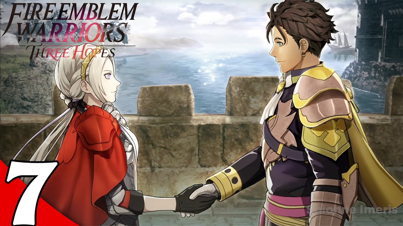 Fire Emblem Warriors Three Hopes Gameplay Walkthrough Part 7 - YouTube