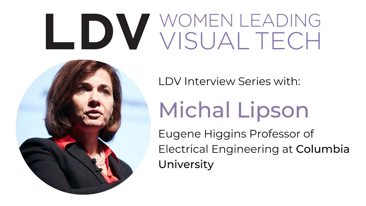 Interview with Dr. Michal Lipson On Silicon Photonics and Its Ability ...