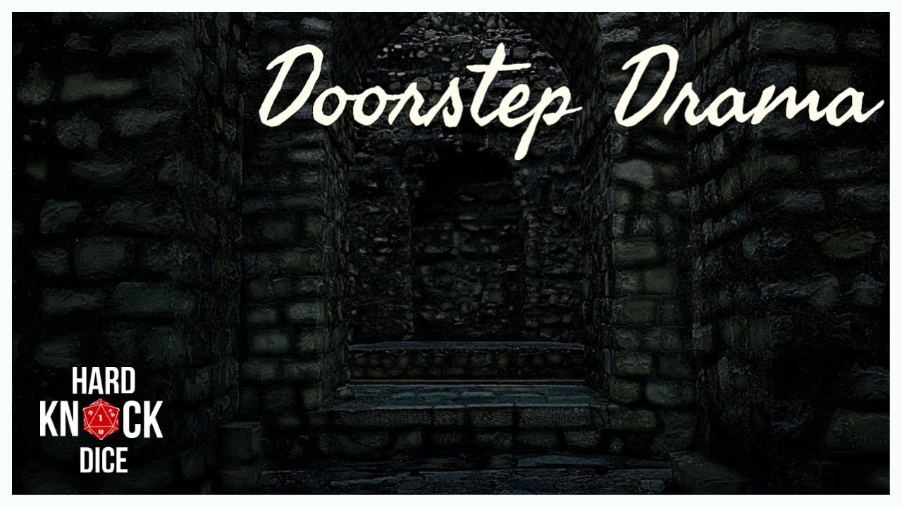 Episode 47: Doorstep Drama | Ghosts of Saltmarsh | Hard Knock Dice ...