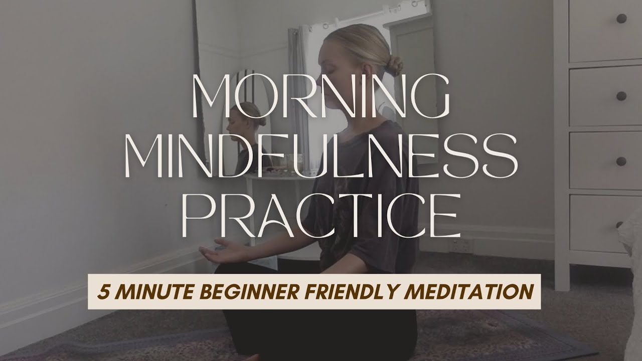 5 Minute Morning Mindfulness Meditation and Breathwork | Beginner ...
