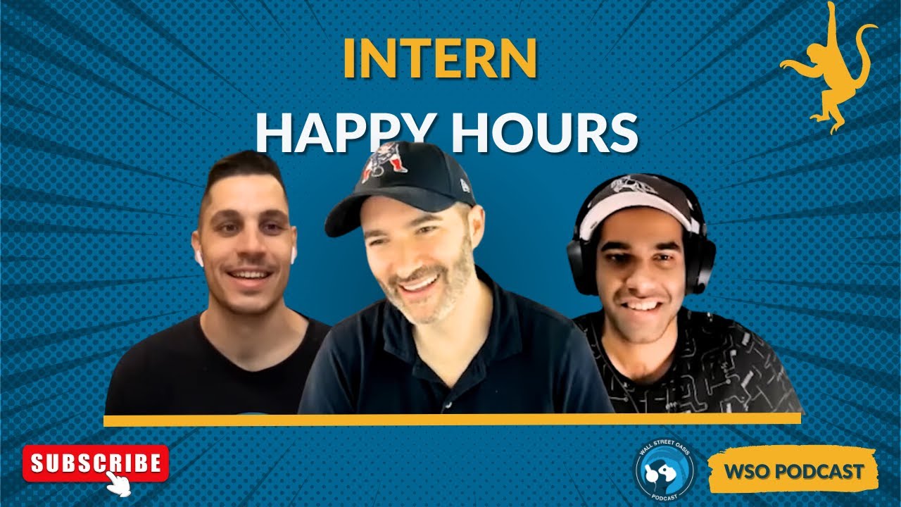 E248: Exaggerating Hours - Intern Happy Hours | Weekly Wrapup - YouTube