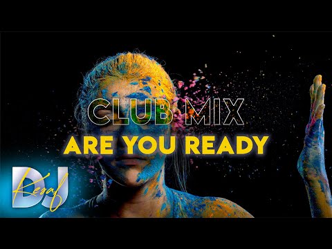 DJ KEŞAF  Are You Ready (Club Remix ) 🔥 Electro Dance Party Mix 2024