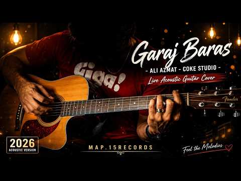 Garaj Baras - Coke Studio - Ali Azmat - Live Guitar Cover