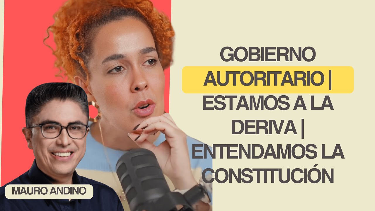 Gobierno autoritario | Estamos a la deriva | Entendamos la constitución ...