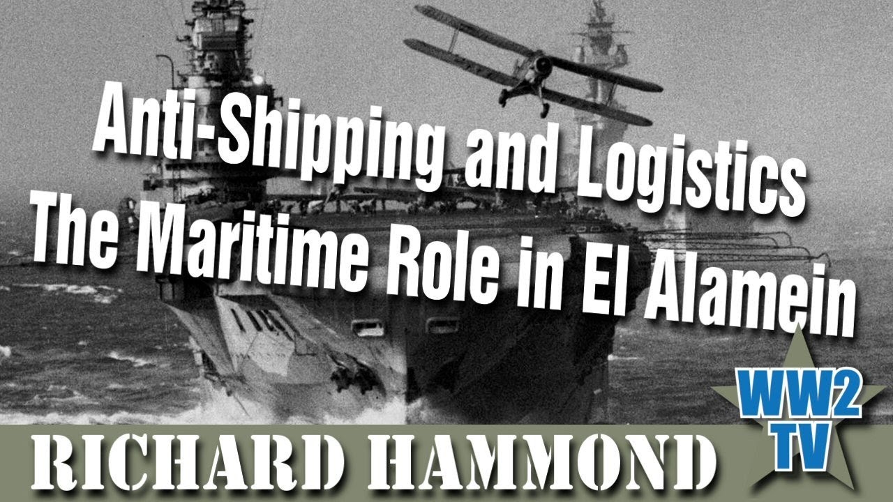 Anti-Shipping and Logistics: The Maritime Role in El Alamein - YouTube