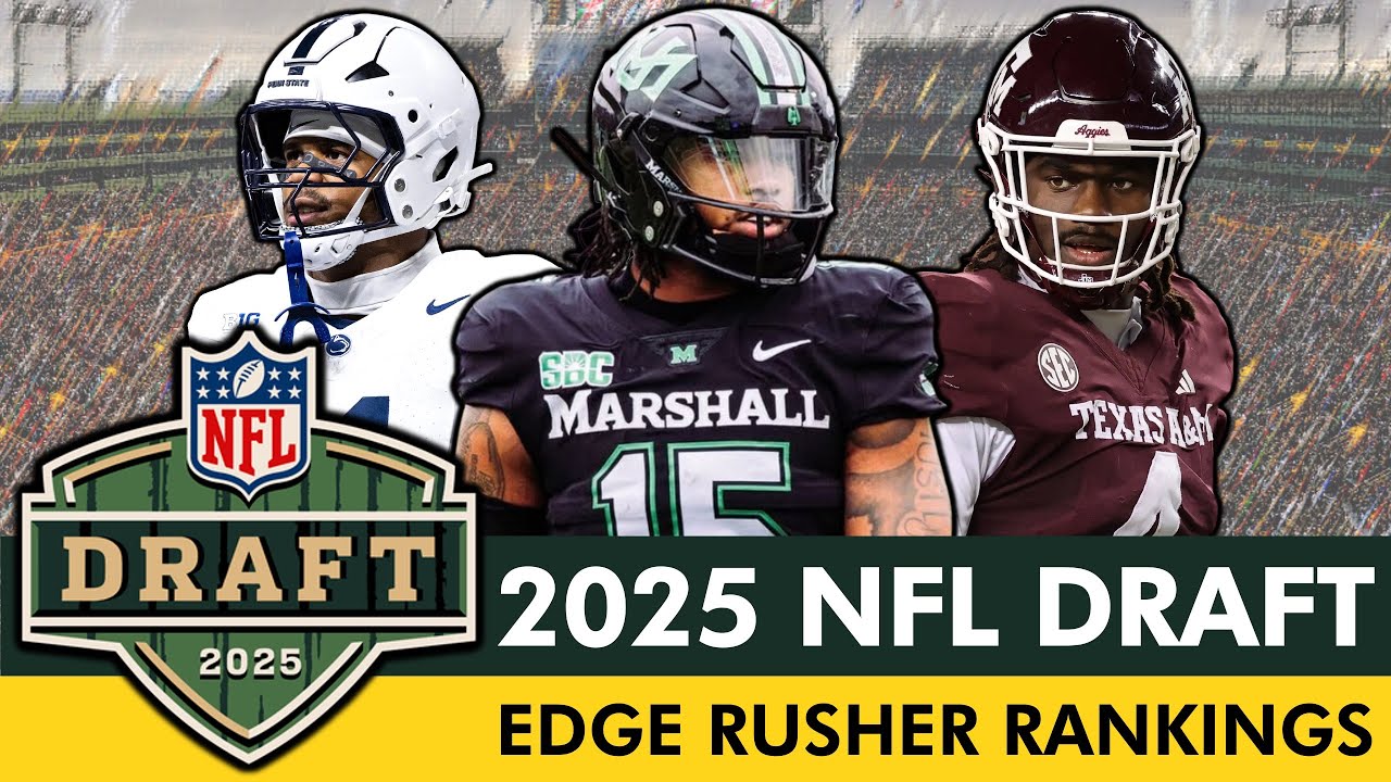 2025 NFL Draft Edge Rusher Rankings: The Top 10 Pass Rushers In The NFL Draft Ft. Mike Green ...