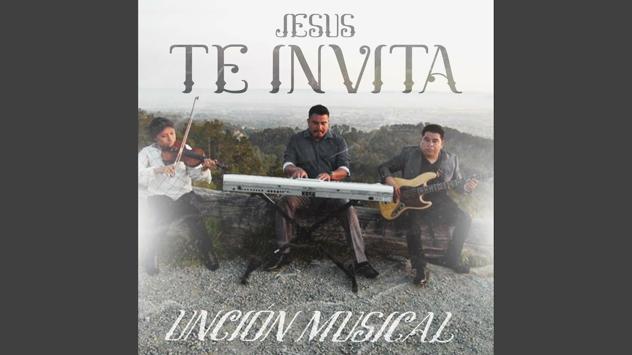 Jesús Te Invita - YouTube