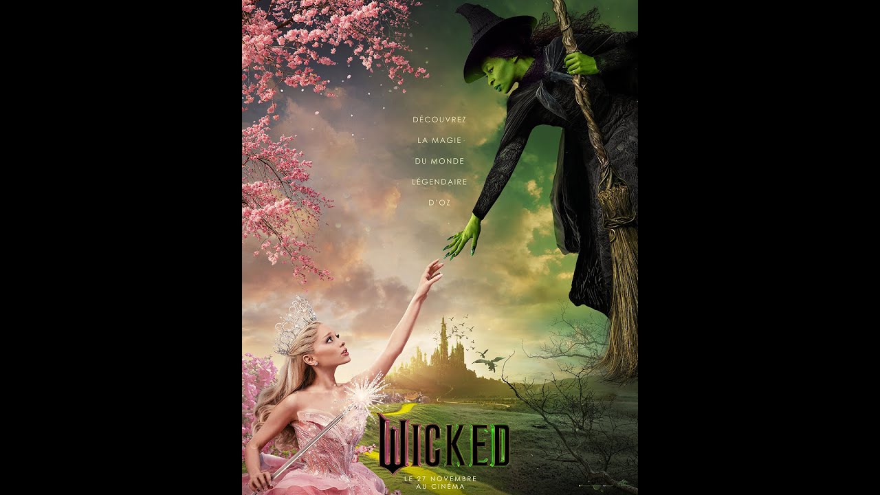 WICKED (2024) Bande Annonce Officielle VF - YouTube