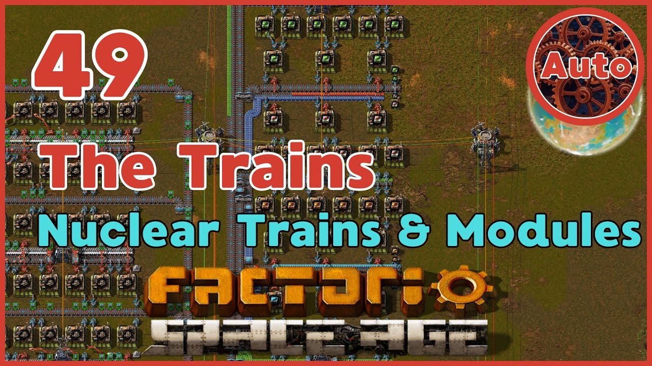 Powering Trains with Nuclear & Module Setup | Factorio Space Age Guide ...