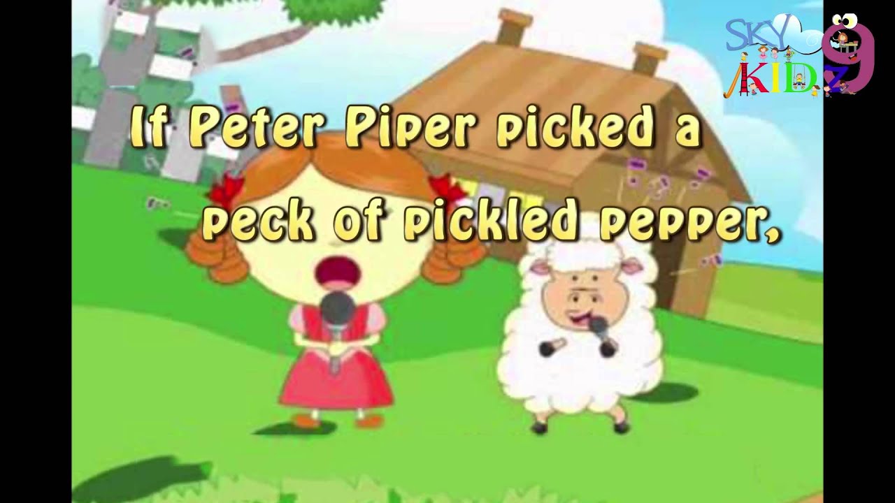 Peter Piper picked a peck of pickled pepper for kidz rhymes English ...