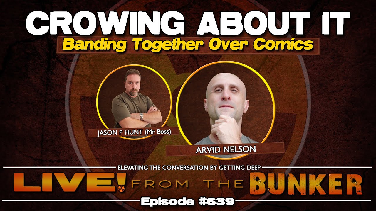 Live From The Bunker 639: Crowing About Crowfire Studios | Arvid Nelson ...
