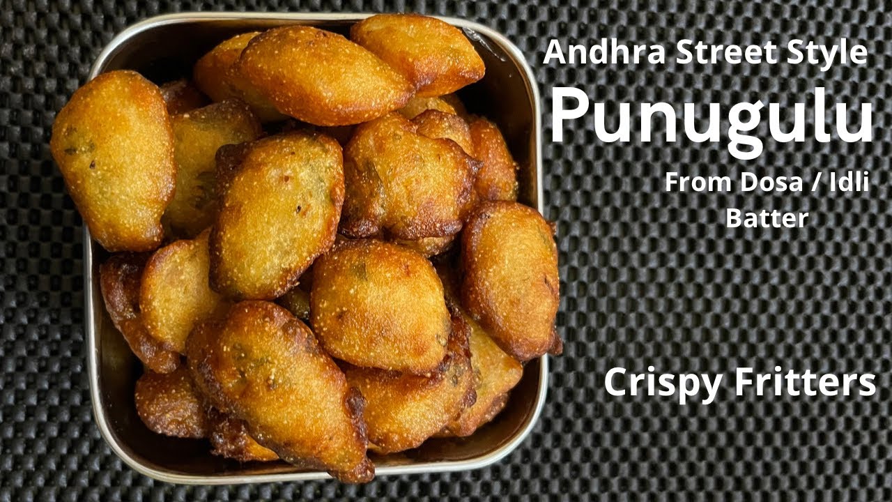 Punugulu - From Dosa / Idli Batter || How to make Andhra Punugulu ...