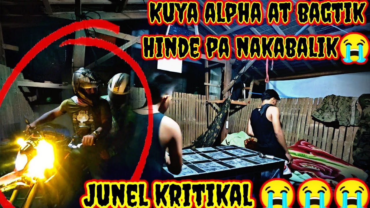 JONEL KRITIKAL😭 KUYA ALPHA AT BAGTIK HINDE PA NAKABALIK! (viral) - YouTube