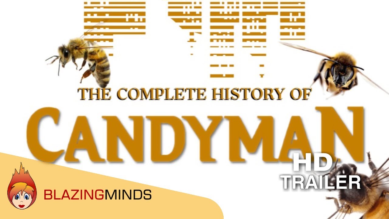 The Complete History of Candyman Trailer - HD | Blazing Minds - YouTube