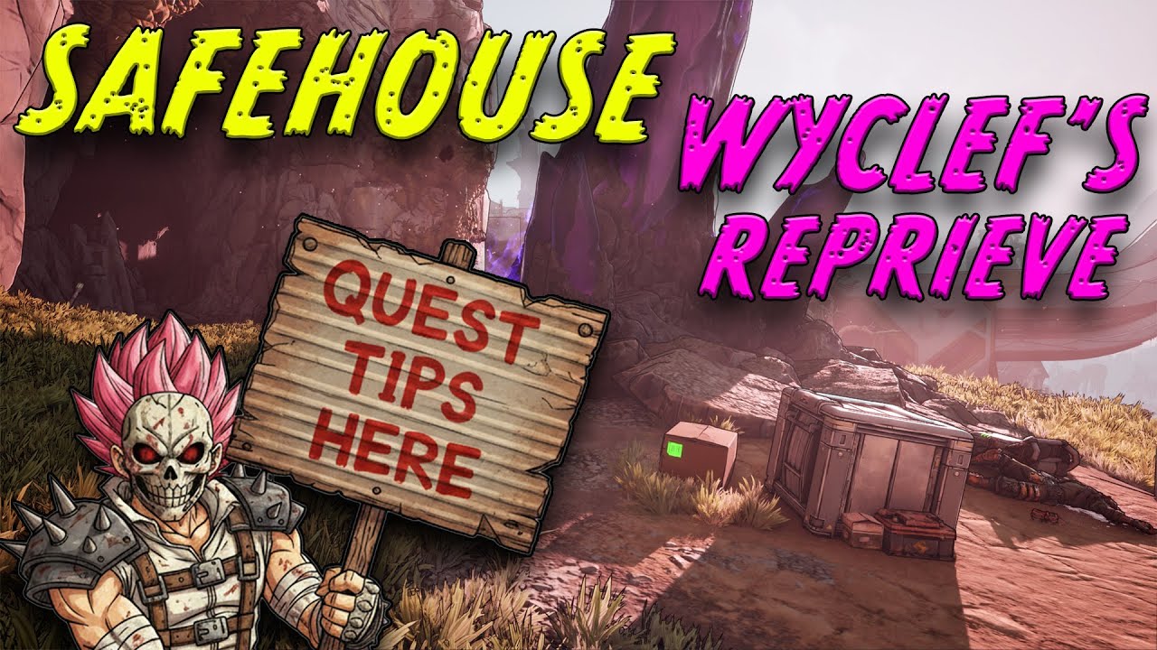 Borderlands 4 - THE SAFEHOUSE Wyclef's Reprieve Guide (Unlock the ...