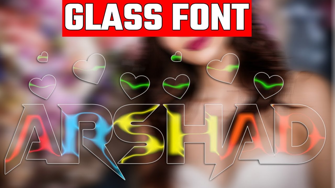 Glass font editing || haw to make glass font || haw to make staylish ...
